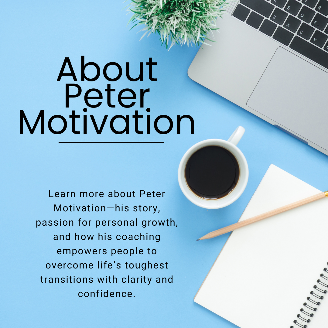About Peter Motivation | Life Coaching for Growth & Confidence